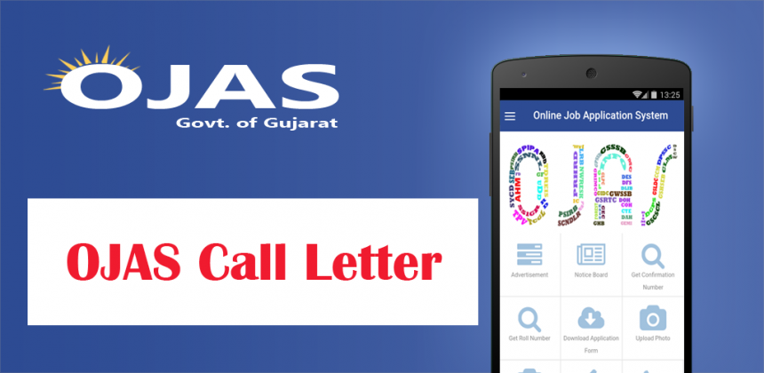 OJAS Call Letter - ojas.gujarat.gov.in {Priliminary/ Main Exam}