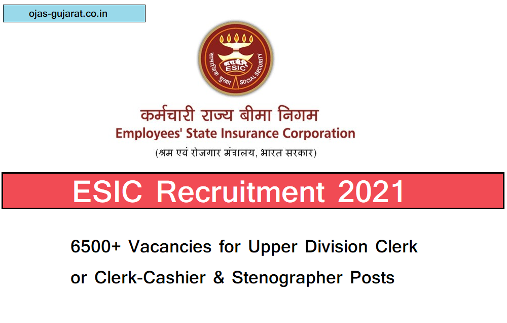 ESIC Recruitment 2021: Apply for 6552 UDC & Stenographer Posts