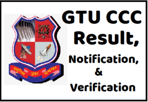 GTU CCC Exam Online Registration | Hall Ticket | Results 2024